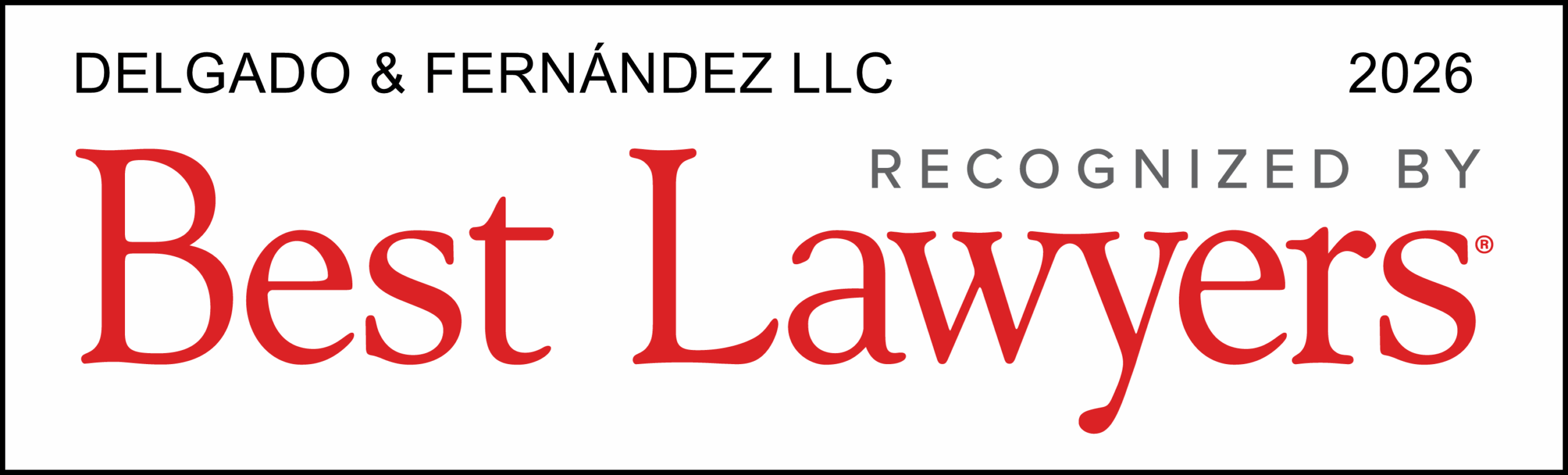 Delgado & Fernández Attorneys Recognized in The Best Lawyers in Puerto ...